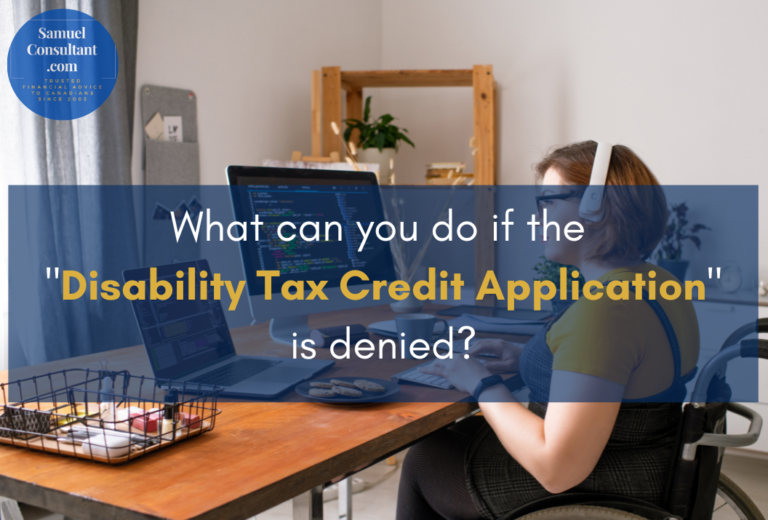 Can you appeal a Disability Tax Credit decision? – SamuelConsultant.com